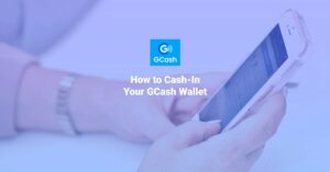 How to Cash-In Your GCash Wallet