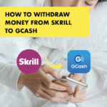 How to Withdraw Money from Skrill to GCash