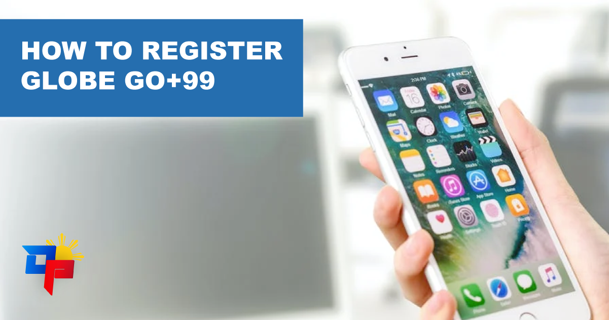 How To Register Globe Go+99 How To Register Globe Go+99